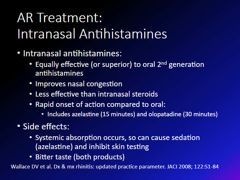 For a great lecture on the fundamentals of rhinitis, see Resource (1 ...